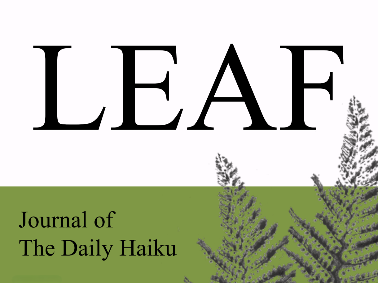 LEAF - Journal of The Daily Haiku – Leon Tefft